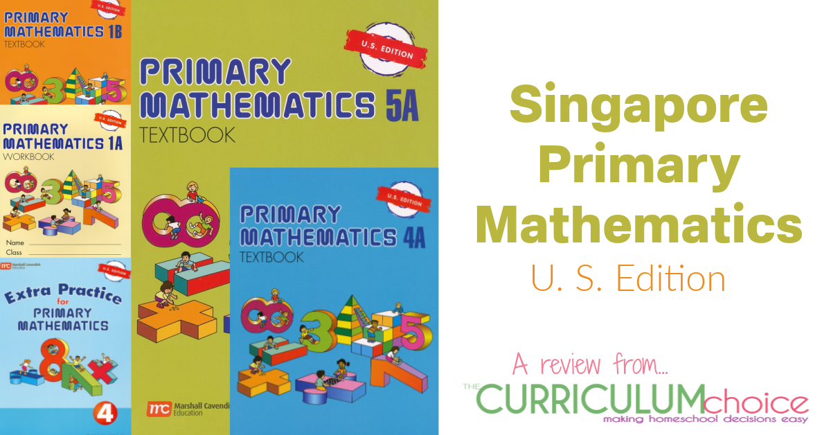 Singapore Primary Mathematics U.S. Edition - The Curriculum Choice