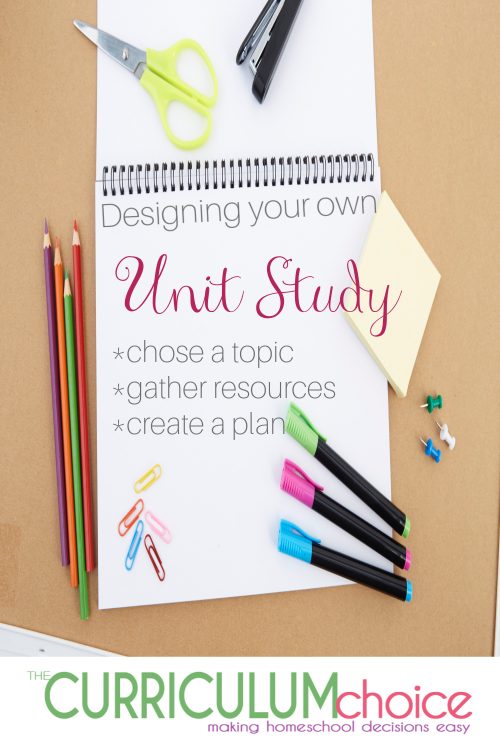Designing Your Own Unit Study - The Curriculum Choice
