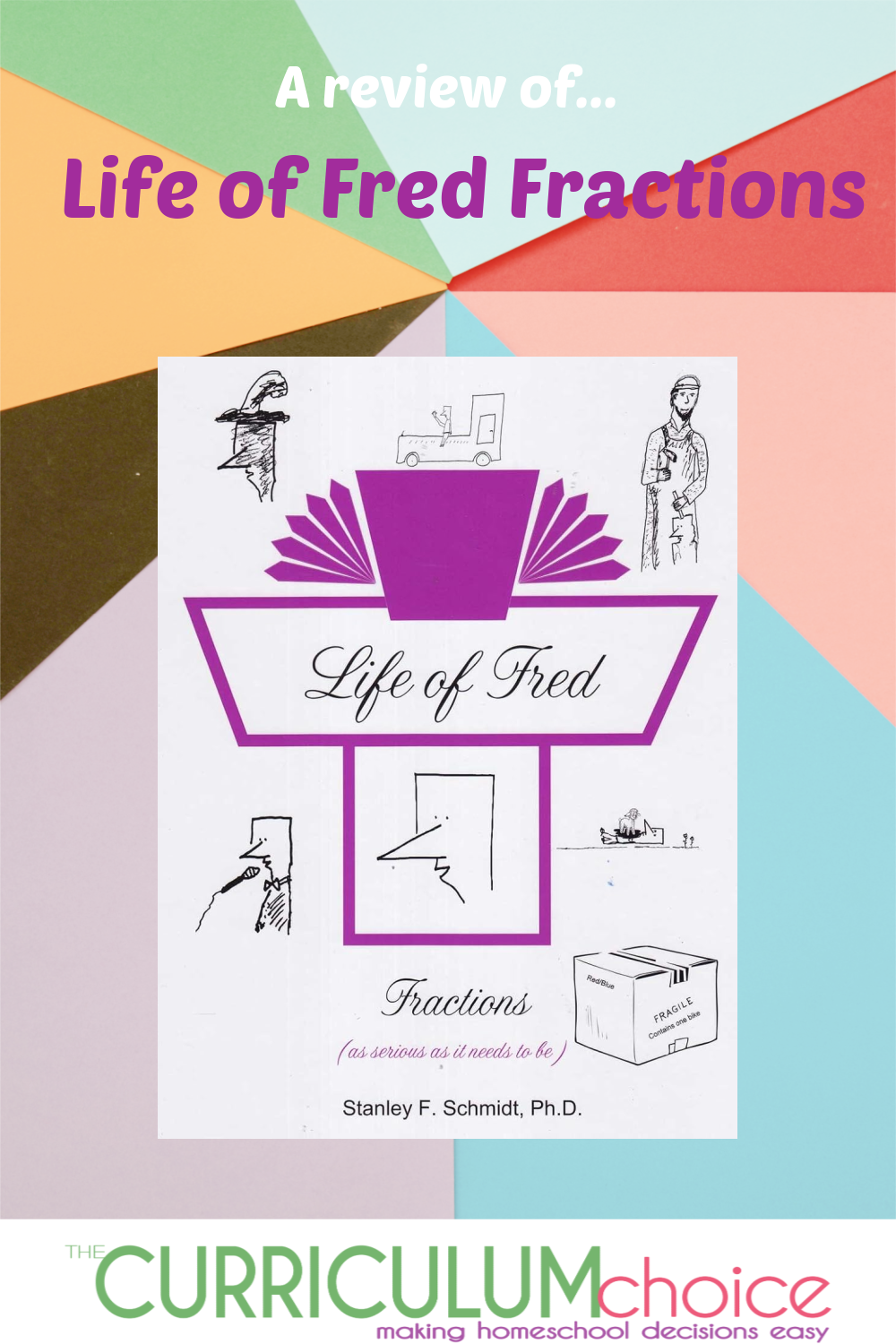 A review of Life of Fred - Fractions - The Curriculum Choice