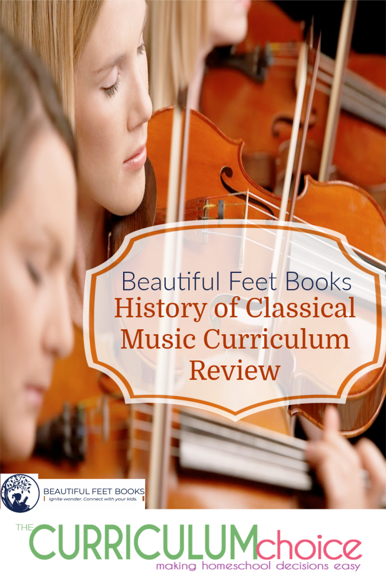 Beautiful Feet History of Classical Music Curriculum Review - The ...