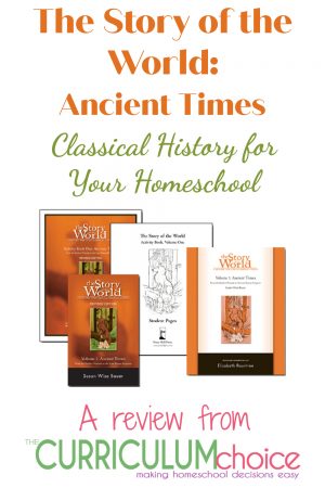 Story of the World Ancient Times - The Curriculum Choice