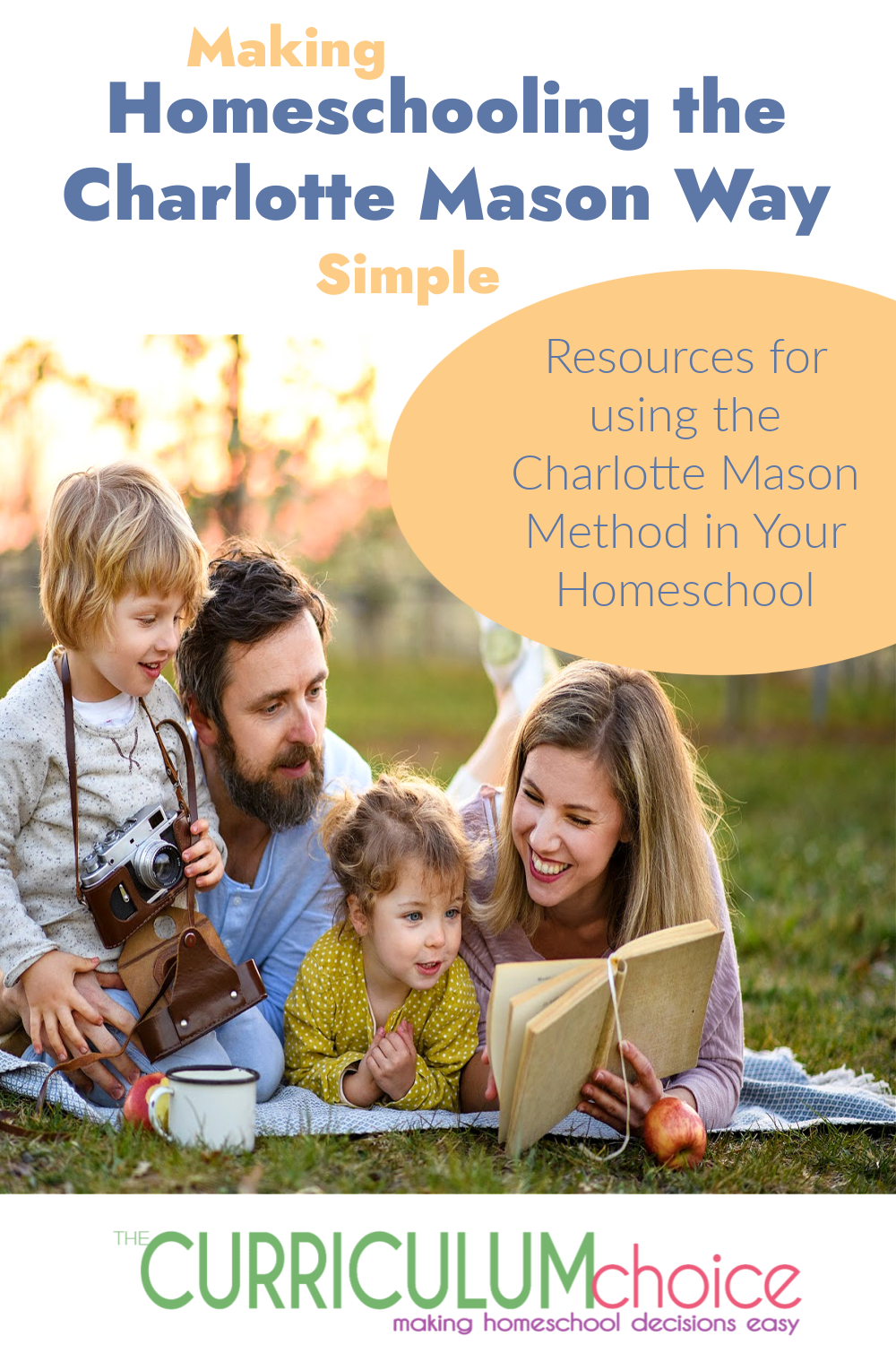 Make Homeschooling the Charlotte Mason Way Simple - The Curriculum Choice