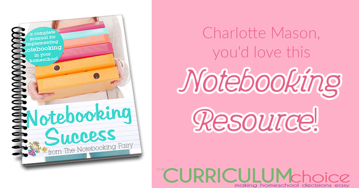 A Charlotte Mason Notebooking Resource You Will Love! - The Curriculum ...