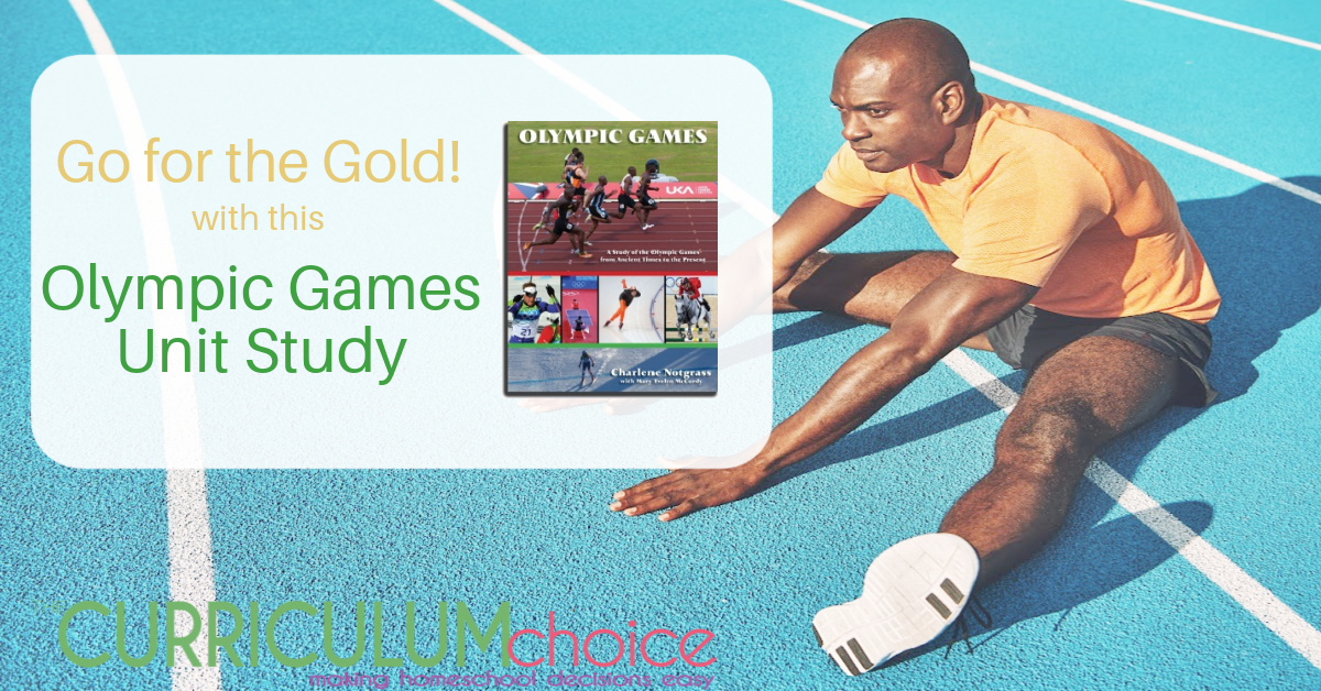 Go for the Gold with this Olympic Games Unit Study! - The Curriculum Choice