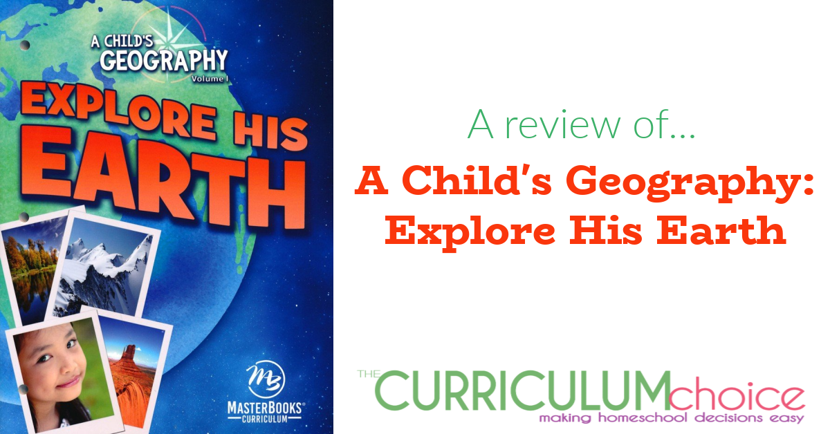 A Child's Geography by Ann Voskamp: Explore His Earth - The Curriculum ...