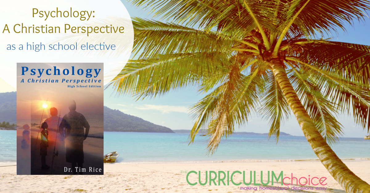 Psychology: A Christian Perspective - The Curriculum Choice