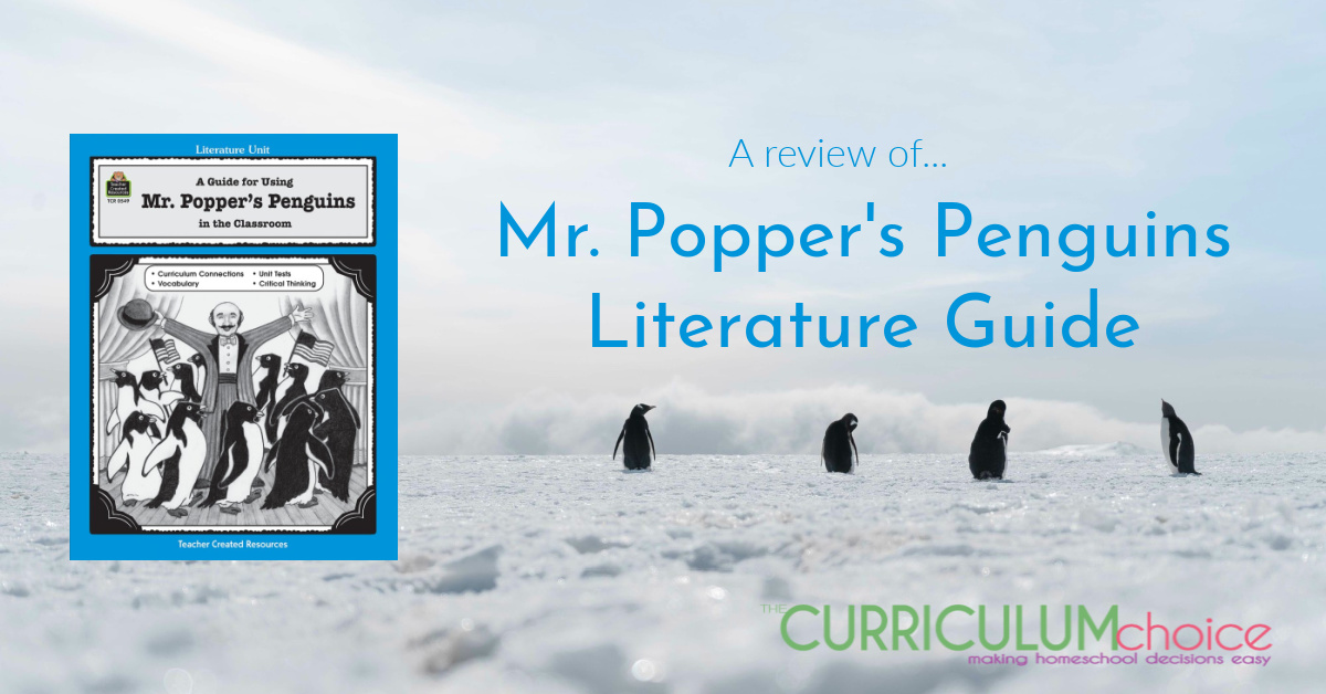 Mr. Popper's Penguins - Literature Guide Review - The Curriculum Choice