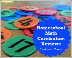 Homeschool Math Curriculum Reviews - The Curriculum Choice