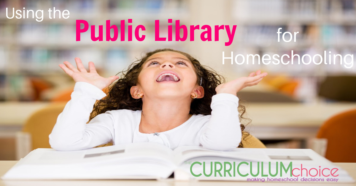 Using Your Public Library for Homeschooling - The Curriculum Choice