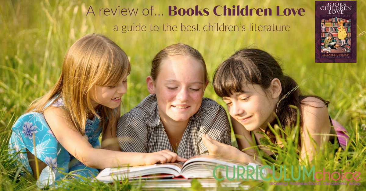 Books Children Love, A Review - The Curriculum Choice