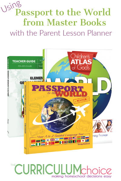 Using Passport to the World from Master Books with the Parent Lesson ...