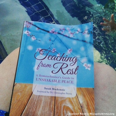 Teaching from Rest: A Homeschooler's Guide to Unshakable Peace Review ...