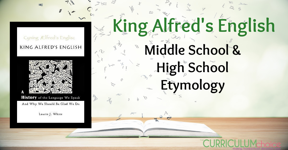 King Alfred's English: Middle School & High School Etymology - The ...