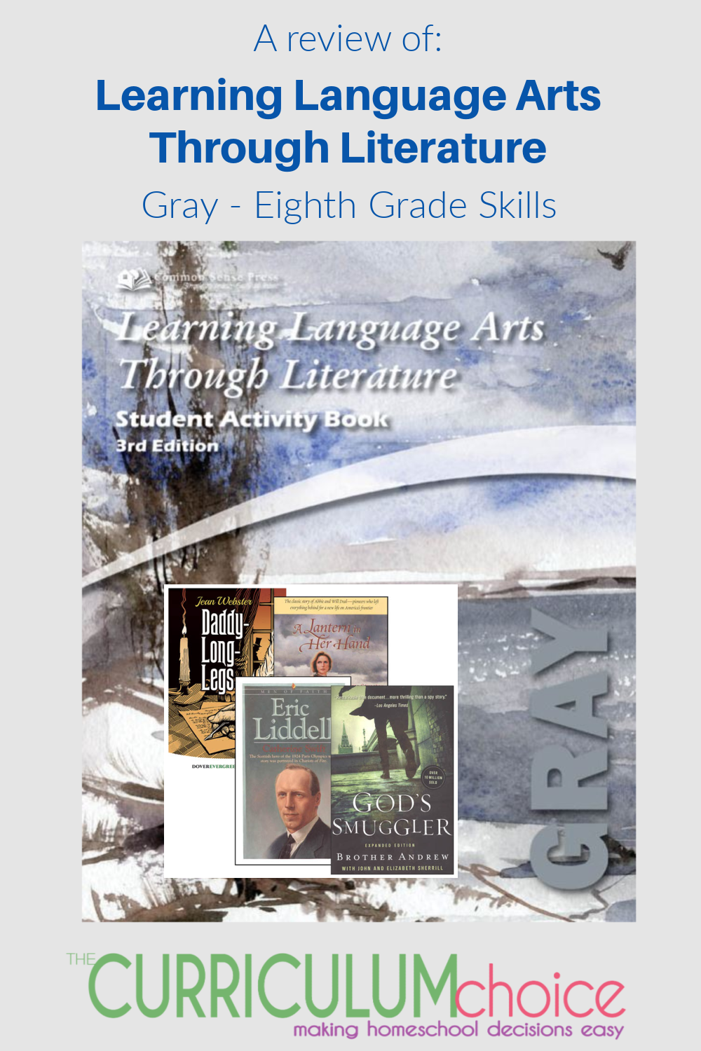 Learning Language Arts Through Literature In Your Homeschool: The Gray ...