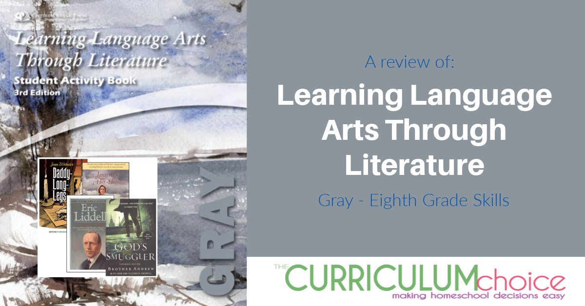 Learning Language Arts Through Literature In Your Homeschool: The Gray ...