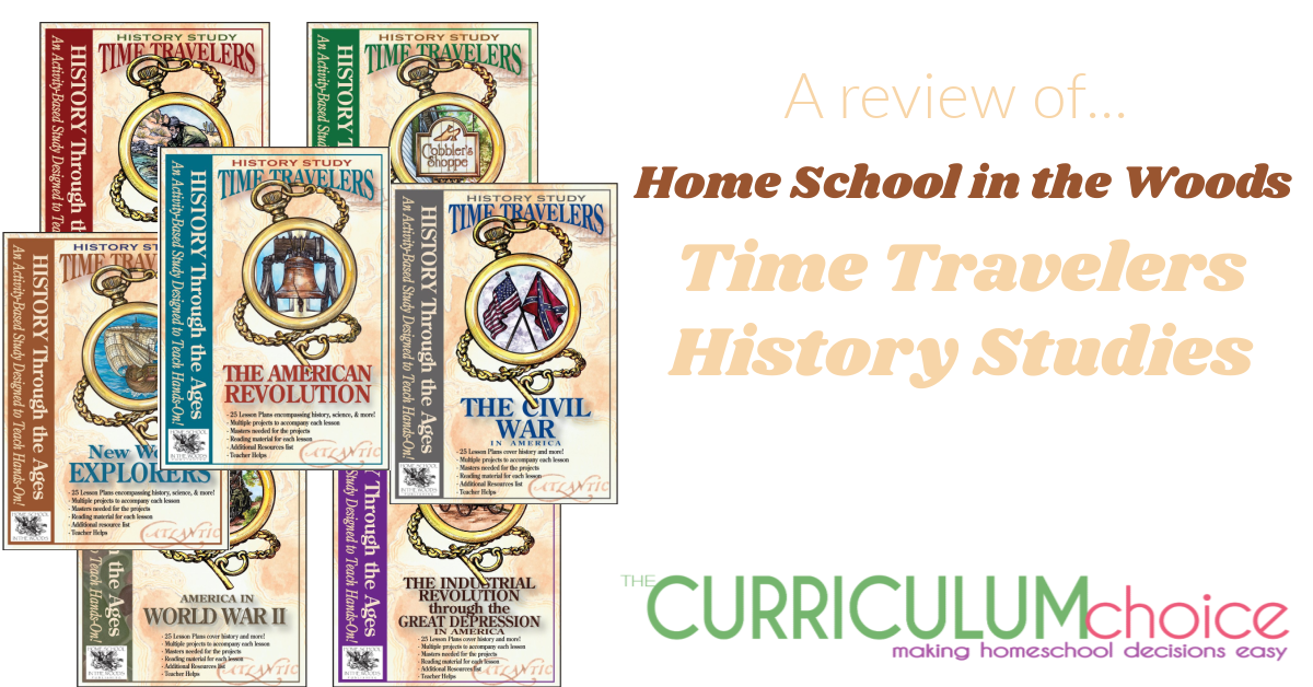 Homeschool History Review: Home School in the Woods Time Travelers ...
