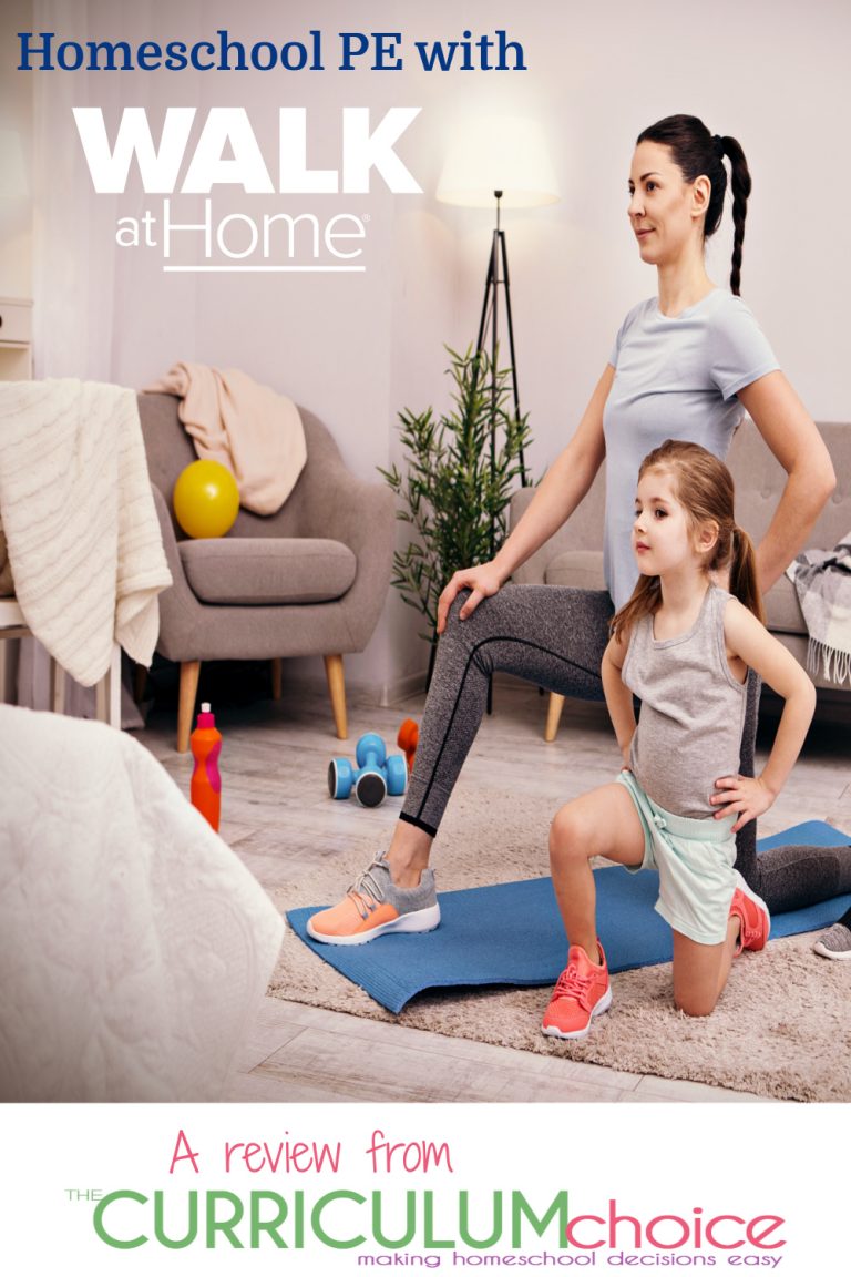 Walk At Home Homeschool PE - The Curriculum Choice