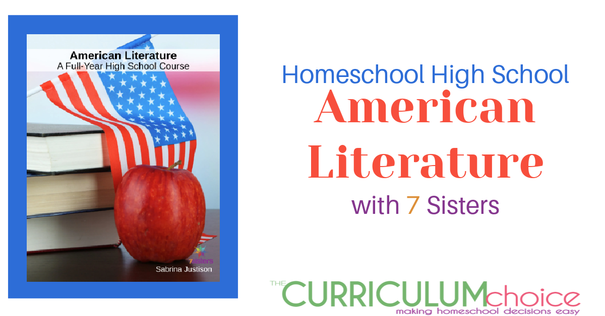 Homeschool High School American Literature by 7 Sisters Review - The ...