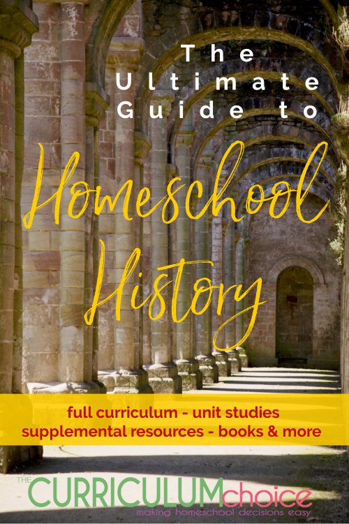 The Ultimate Guide to History Curriculum for Homeschool - The ...