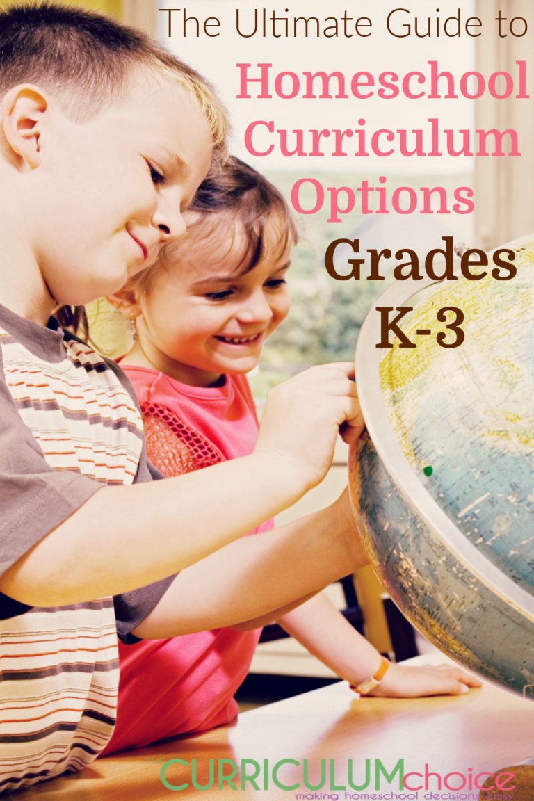 The Ultimate Guide to Homeschool Curriculum Options Grades K-3 - The ...