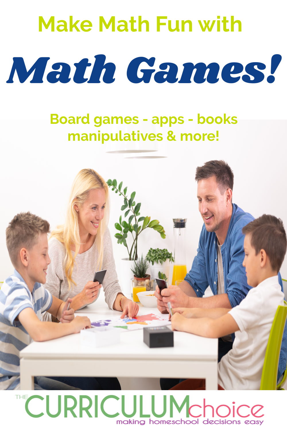 Making Homeschool Math Fun with Math Games! - The Curriculum Choice