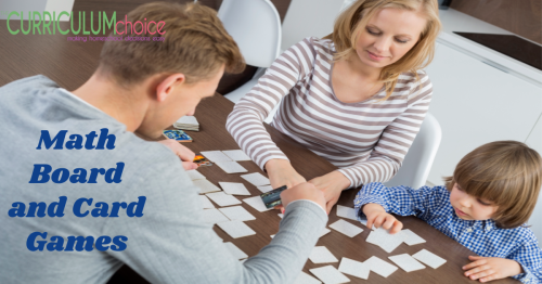 Making Homeschool Math Fun with Math Games! - The Curriculum Choice