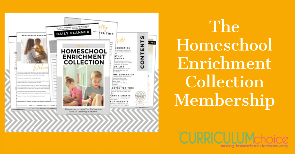 The Homeschool Enrichment Collection Membership - The Curriculum Choice