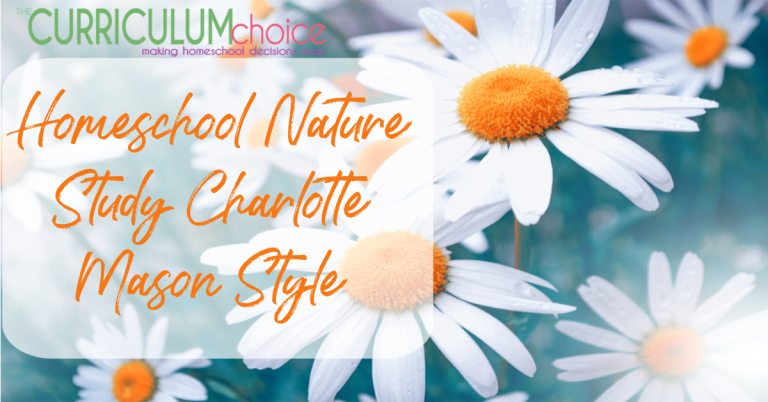 The Ultimate Guide to Charlotte Mason Curriculum for Your Homeschool ...