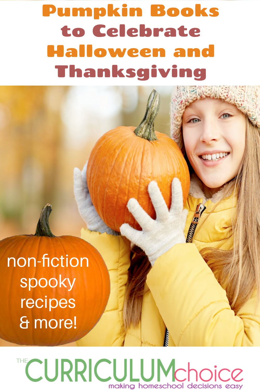 Pumpkin Books to Celebrate Halloween and Thanksgiving - The Curriculum ...