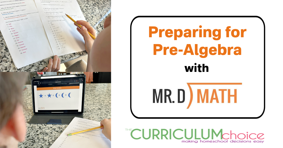 Preparing for Pre-Algebra with Mr. D Math - The Curriculum Choice