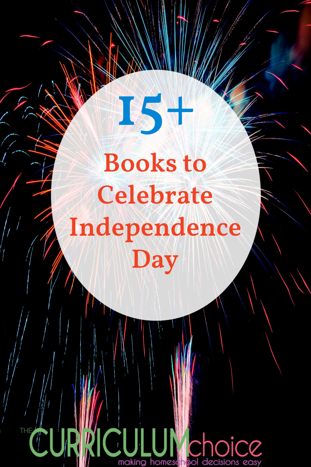 15+ Books to Celebrate Independence Day - The Curriculum Choice