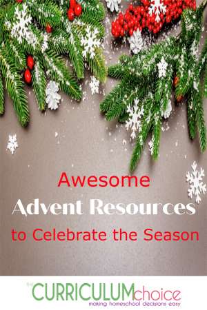 Awesome Advent Resources to Celebrate the Season - The Curriculum Choice
