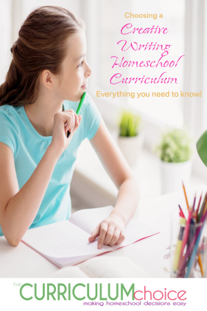 Choosing a Creative Writing Homeschool Curriculum: Everything You Need ...