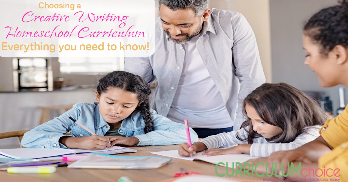 Choosing a Creative Writing Homeschool Curriculum: Everything You Need ...